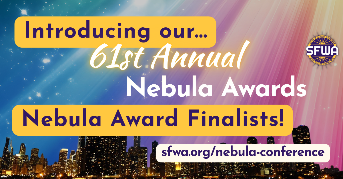 Nebula Awards Finalist Announcement - SFWA - The Science Fiction ...
